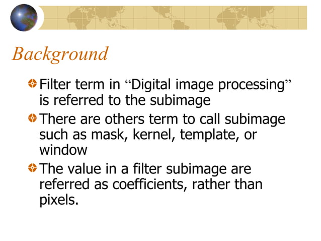 Spatial Filtering Ppt Photo Editing Software Computer Software And Applications