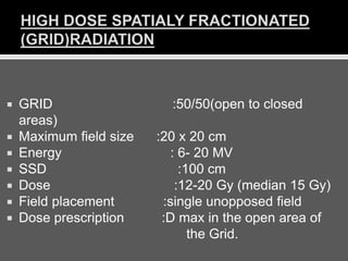Spatially fractionated radiation therapy(grid therapy) | PPTX