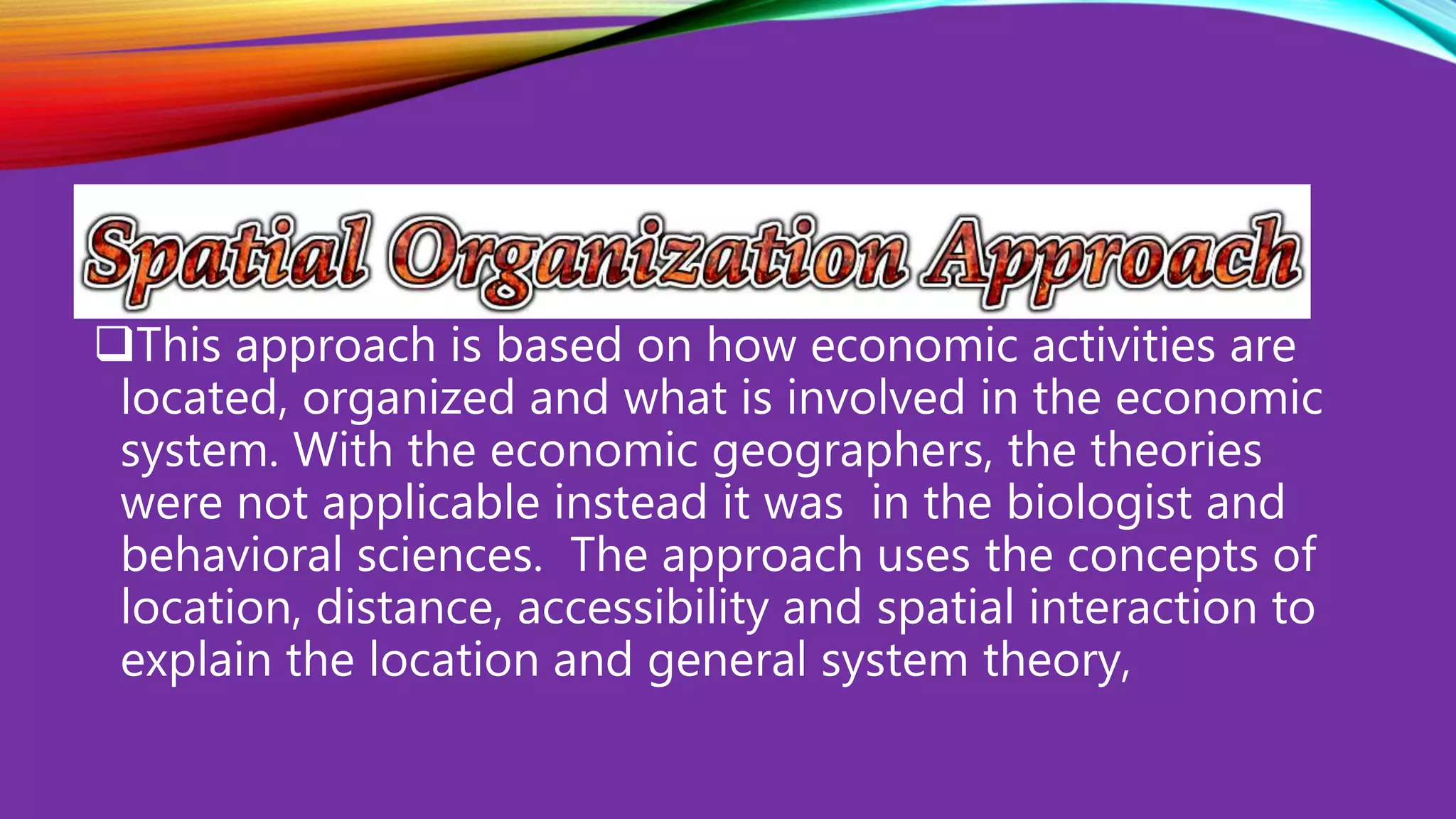 Spatial organization approach | PPTX