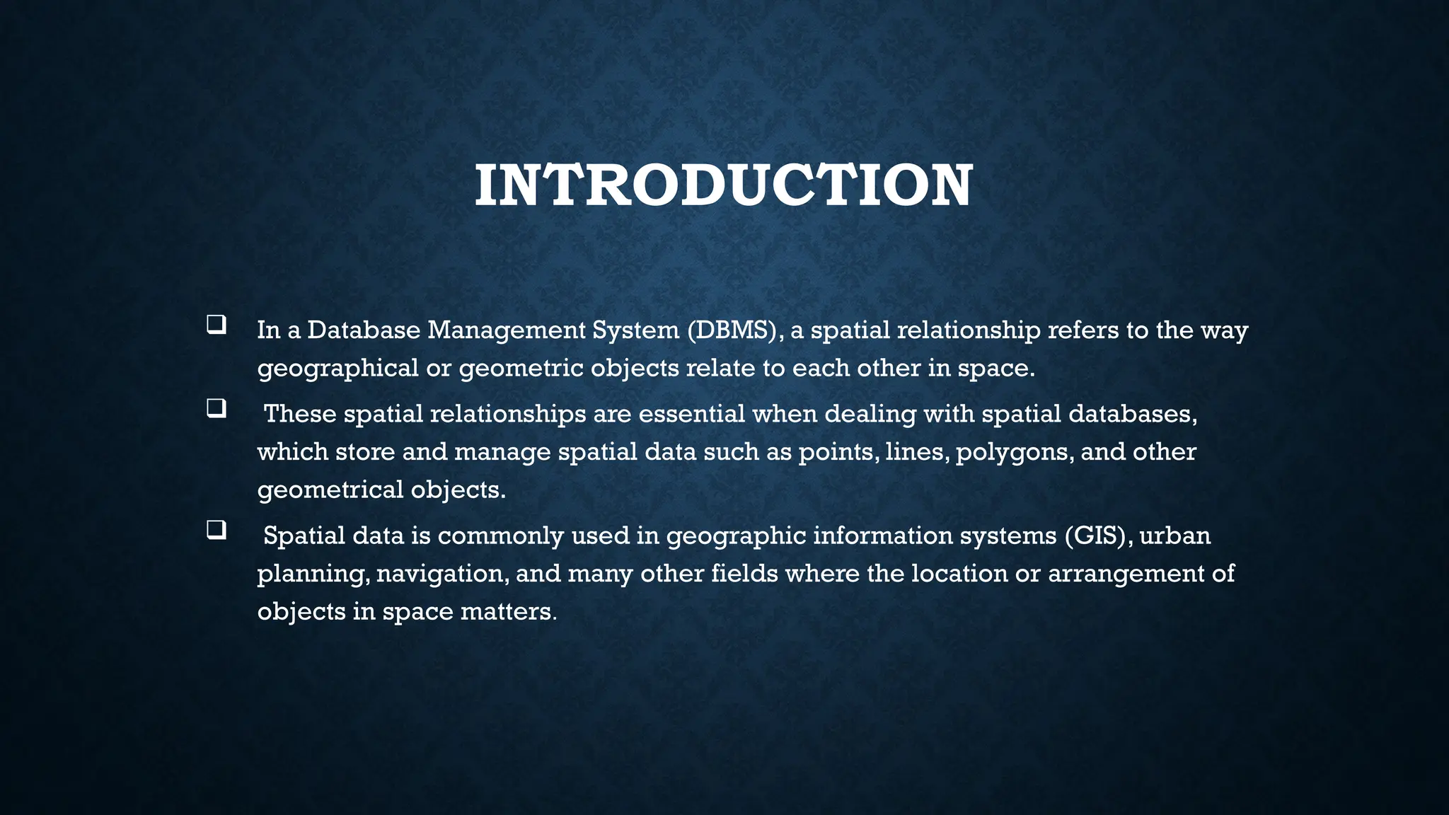 Spatial Relationship In Database Management System Pptx Databases Computer Software And
