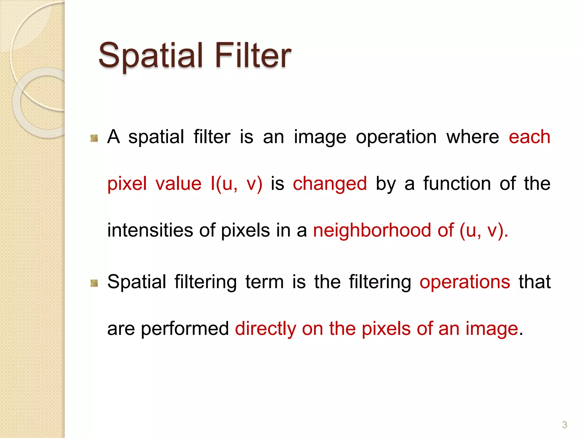 Smoothing Filters in Spatial Domain | PPTX Smoothing Filters in Spatial Domain | PPTX