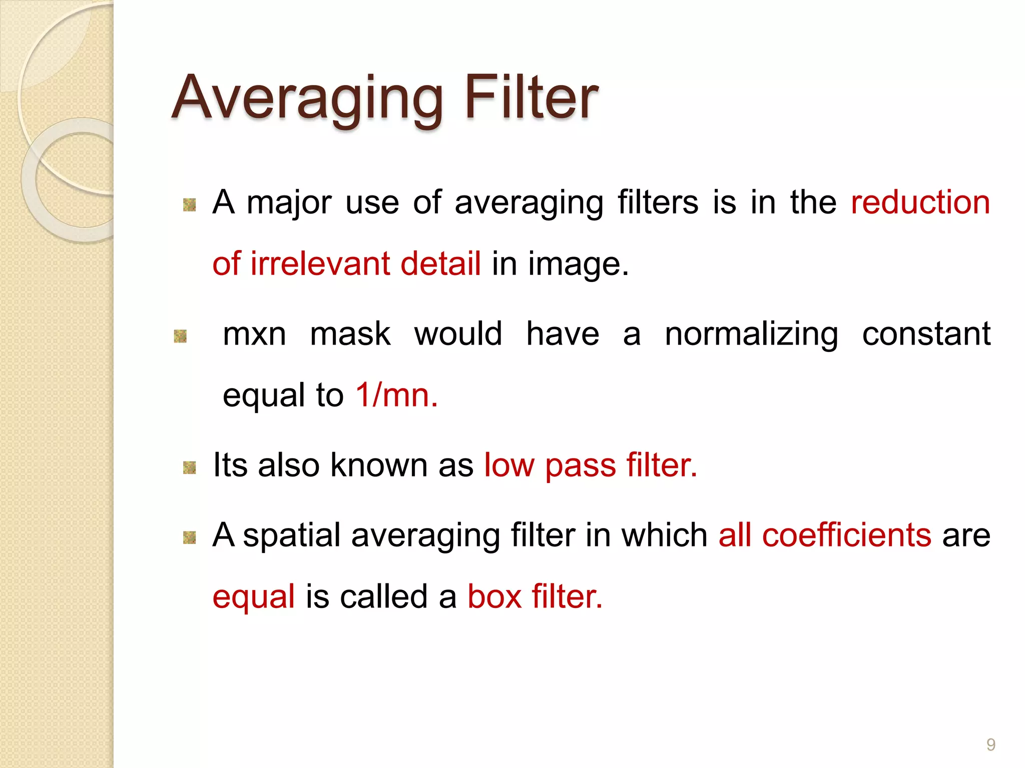 Smoothing Filters in Spatial Domain | PPTX