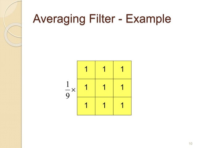 Smoothing Filters in Spatial Domain | PPTX