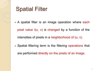 Smoothing Filters in Spatial Domain | PPTX