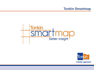Tonkin Smartmap | PPTX