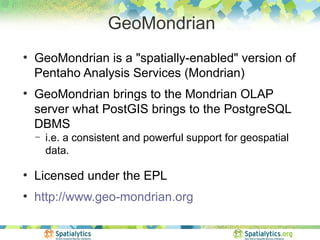 Spatially enabled open source BI (GeoBI) with GeoKettle, GeoMondrian & SOLAPLayers | PDF