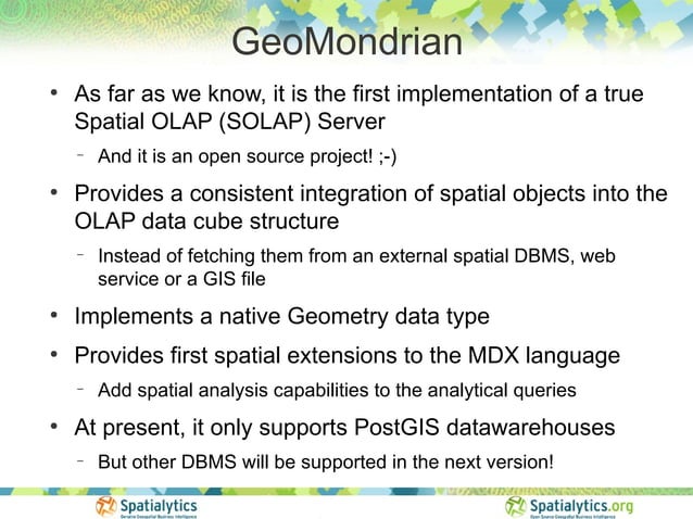 Spatially Enabled Open Source Bi Geobi With Geokettle Geomondrian And Solaplayers Ppt