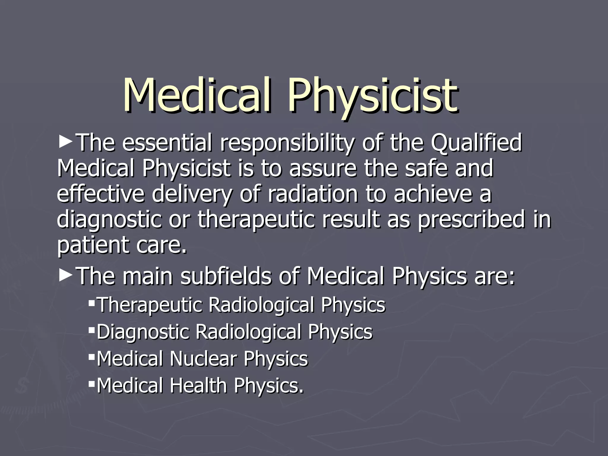 Medical Physicist | PPT