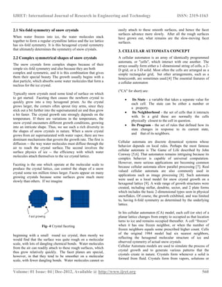 Spatio temporal modeling of snow flake crystals using packardªs cellular automata | PDF