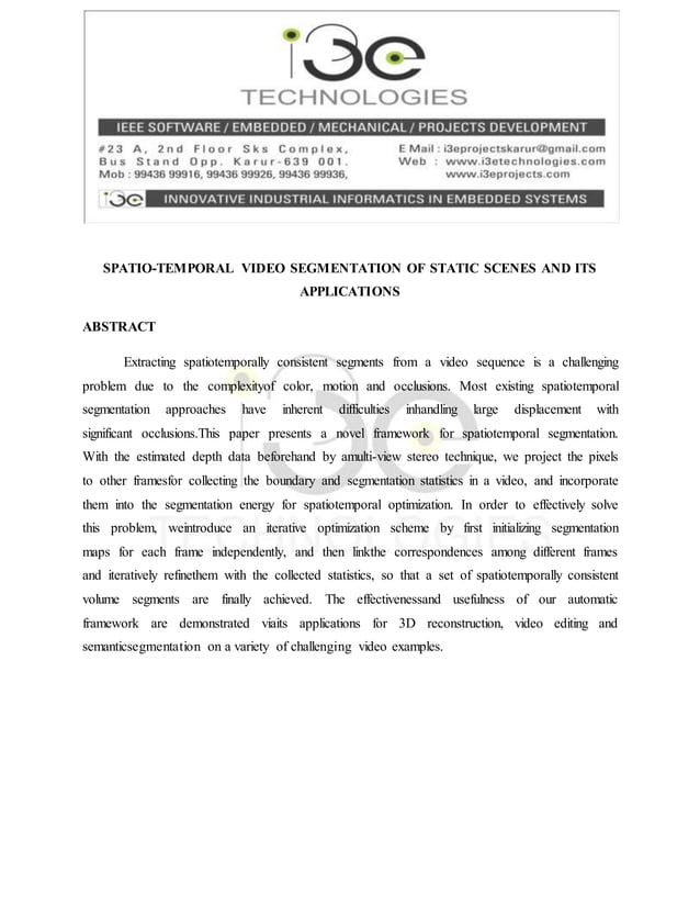 Spatio Temporal Video Segmentation Of Static Scenes And Its