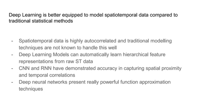 Spatiotemporal Data Analysis Using Deep Learning A Survey Pptx Artificial Intelligence