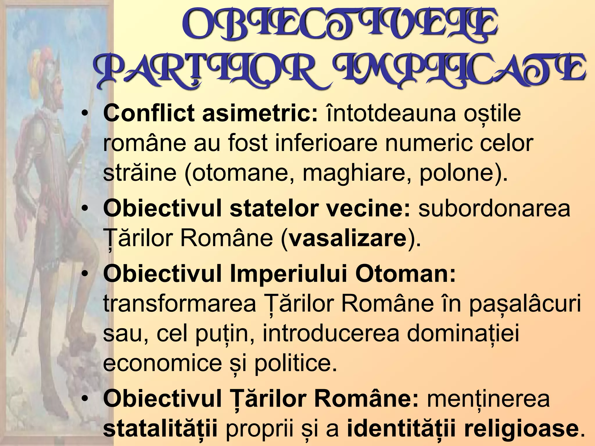 Spatiul Romanesc, intre diplomatie si conflict | PPT