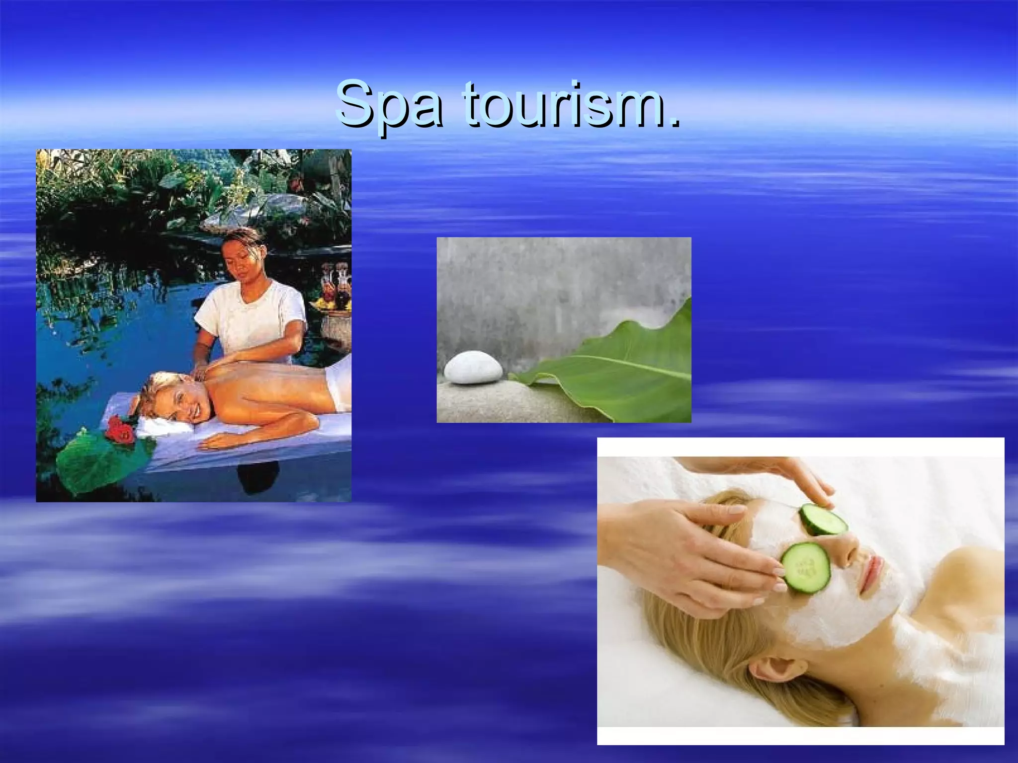 Spa tourism | PPT