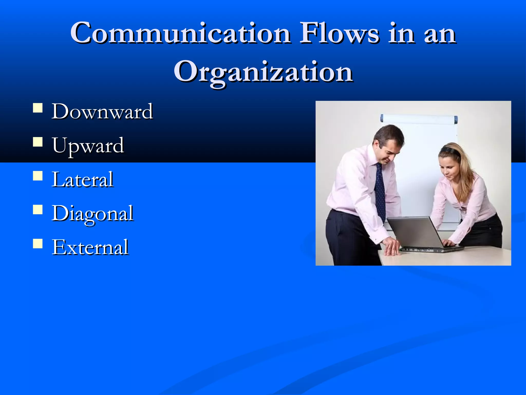 Communication Flows in an Organization | PPT