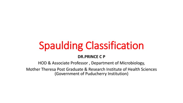 Spauldings classification ppt by Dr C P PRINCE | PPTX | Infectious ...