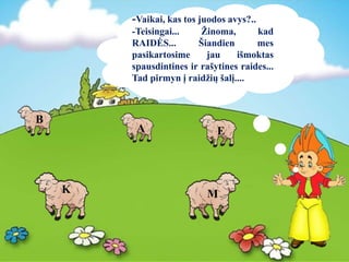 Spausdintines rasytines raides 1 kl-audrone dabkute_0 | PPTX