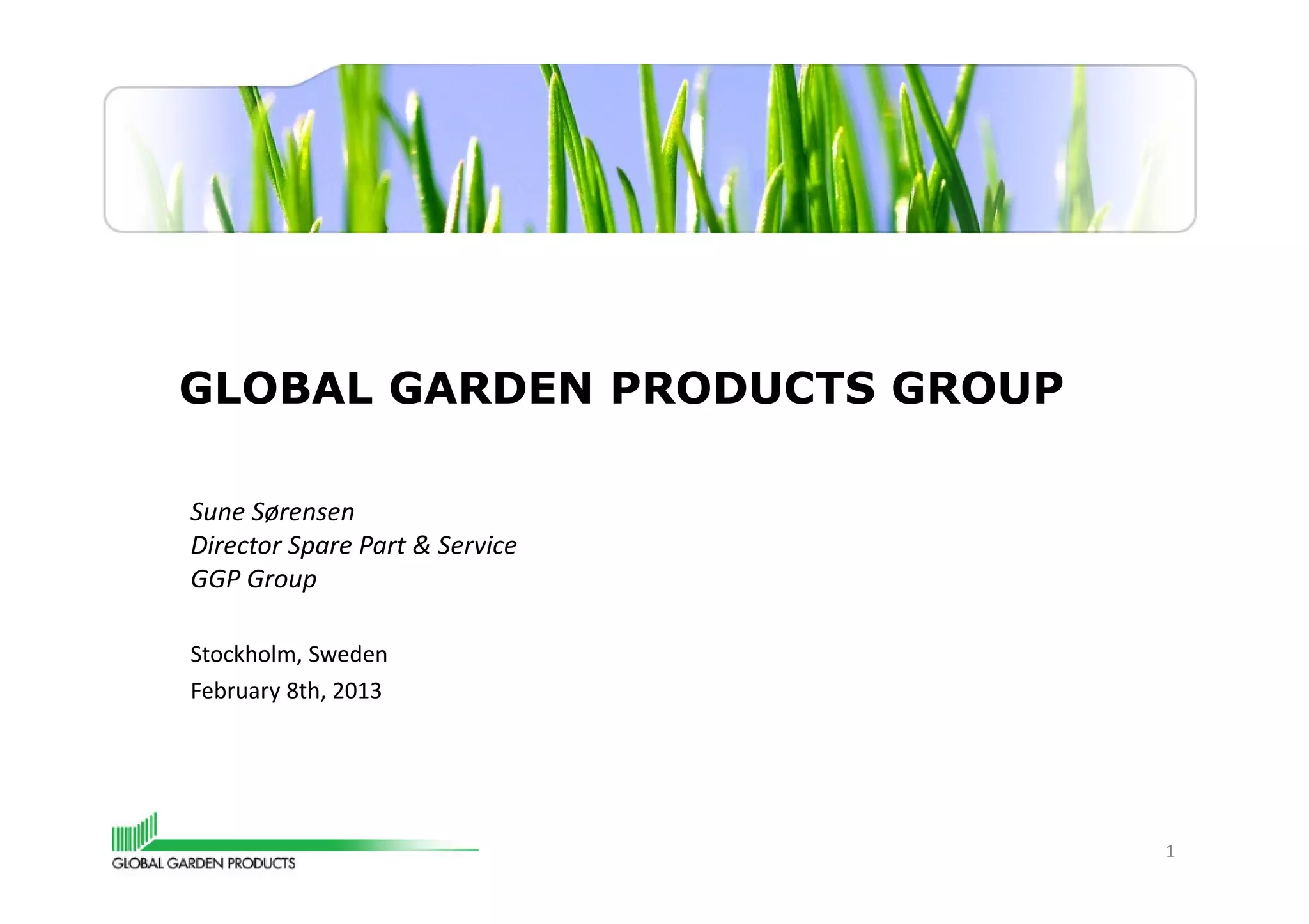 Sune Sørensen, GGP Group presentation at Spare Parts 2013 | PDF