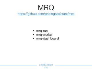 Celery vs MRQ | PDF