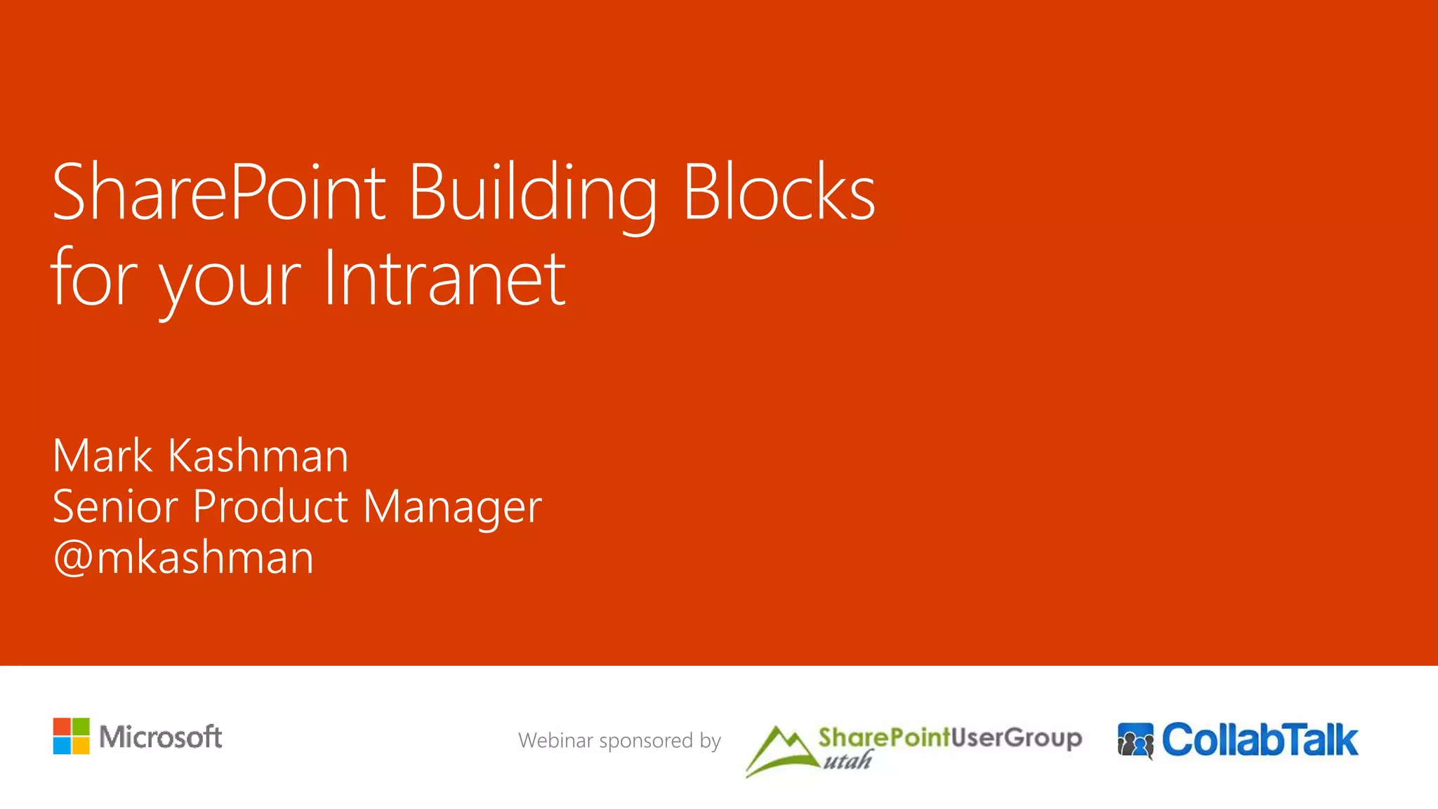 Sharepoint Building Blocks For Your Intranet Mark Kashman Pptx Web Conferencing Computer