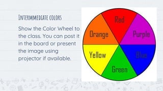 Grade 3 Arts- Colors | PPTX