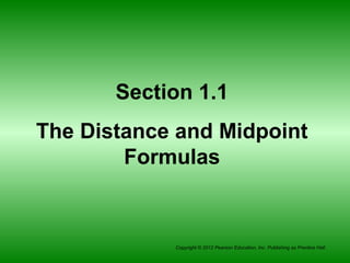 Section 1.1 The Distance and Midpoint Formulas | PPT