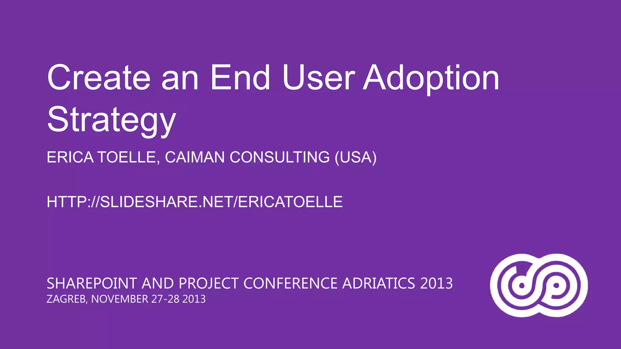 Create an End User Adoption Strategy | PPTX
