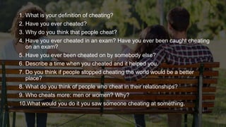 Topic: Cheating-Speaking Questions for Warm-ups | PPTX