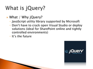 SharePoint Cincy 2012 - jQuery essentials | PPT