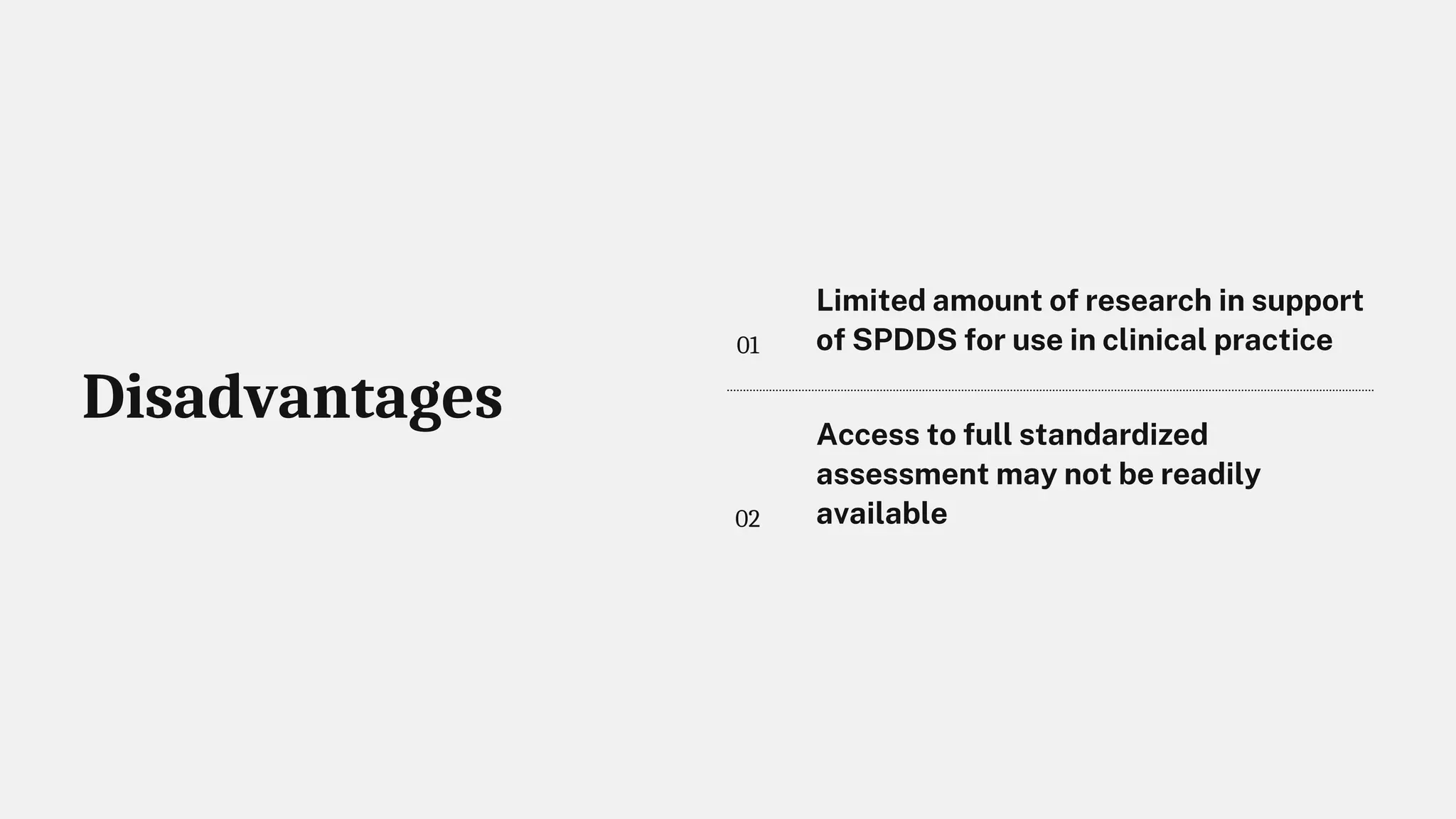 Self-Assessment Parkinson's Disease Disability Scale (SPDDS) and Texas Functional Living Scale ...