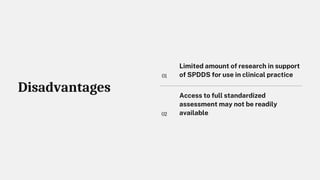 Self-Assessment Parkinson's Disease Disability Scale (SPDDS) and Texas ...