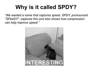 SPDY | PPT