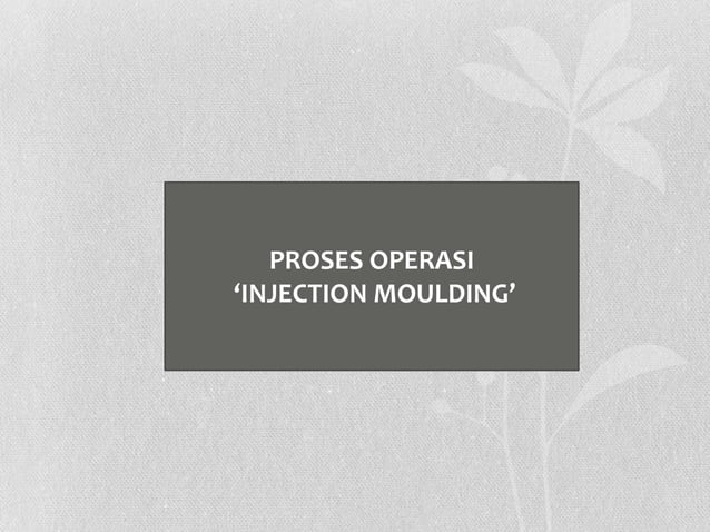 Spe4602 injection moulding | PPTX