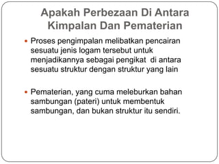 Spe 4602 – teknologi pembuatan (proses penyambungan elektrod) | PPTX