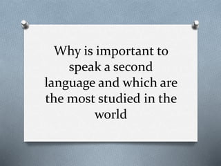 Speak a second language | PPT