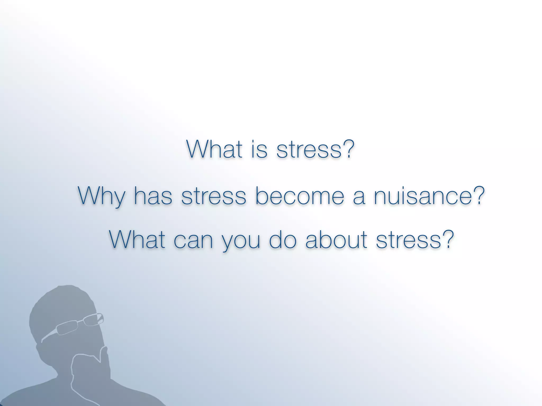 Understanding & Managing Stress | PPT