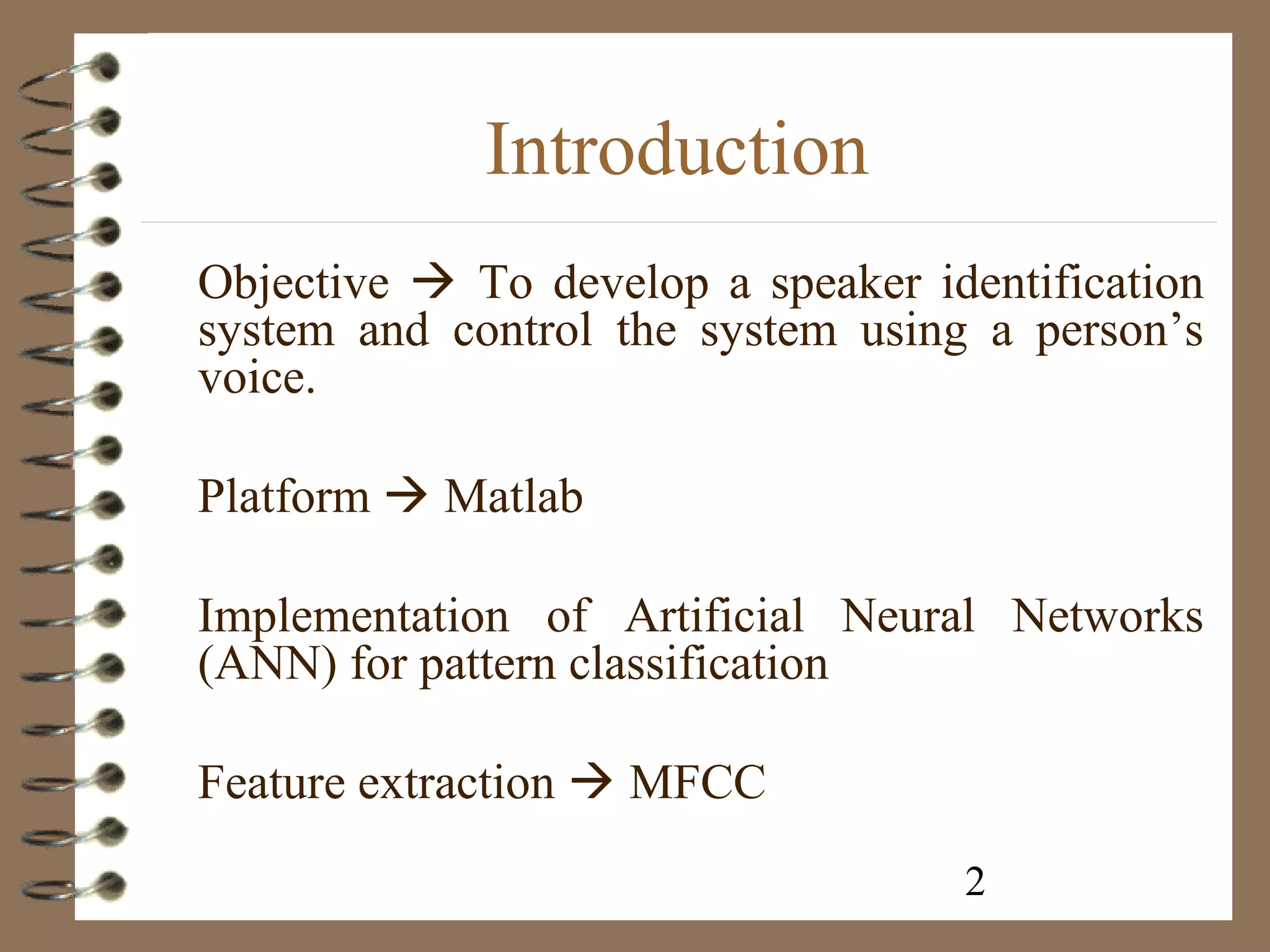 Speaker identification system with voice controlled functionality | PPT