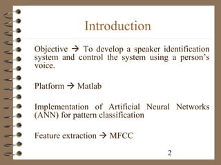 Speaker identification system with voice controlled functionality | PPT