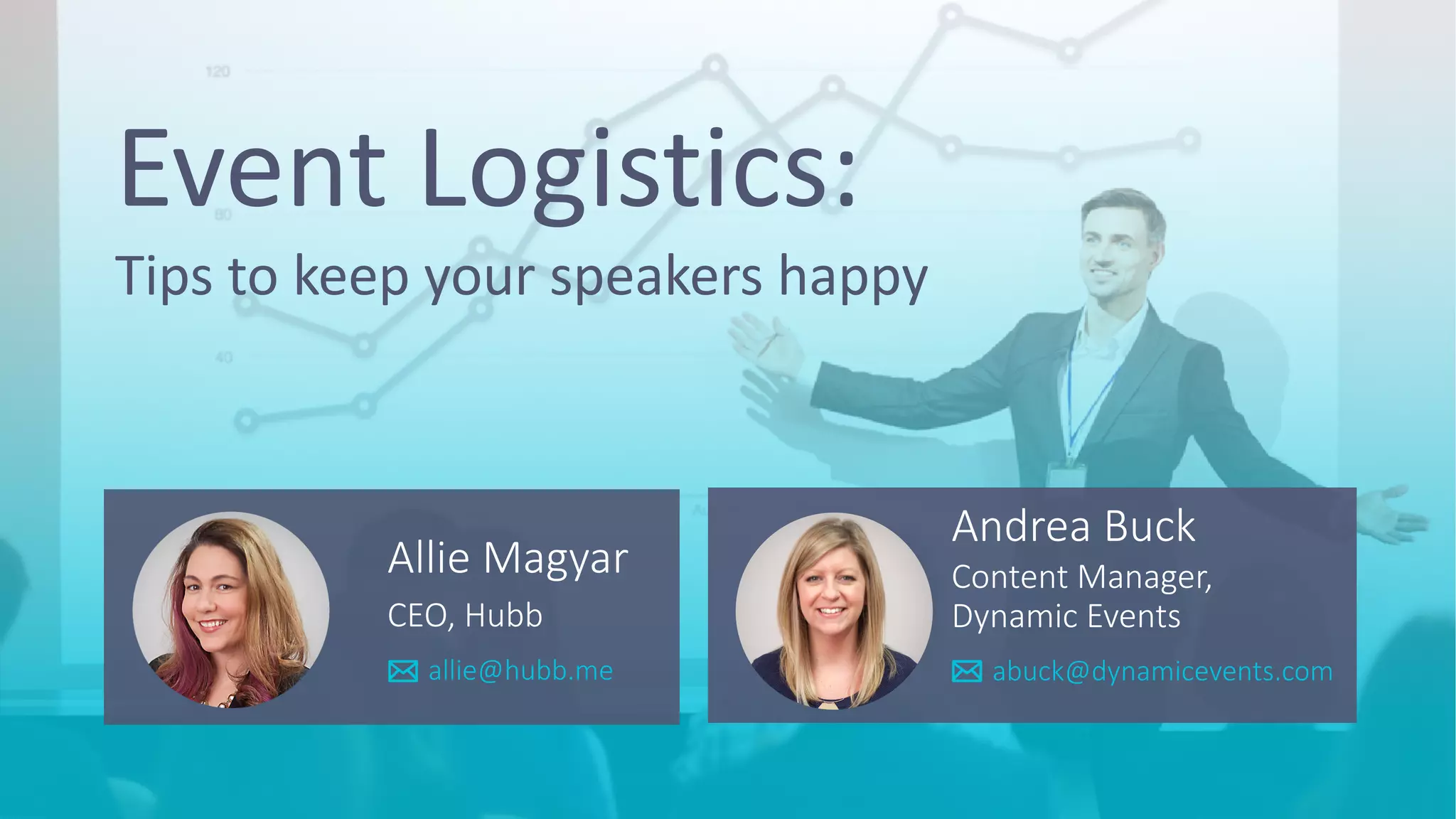 Event logistics: Tips to keep your speakers happy webinar | PPT