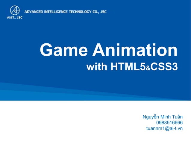 Làm game animation bằng HTML5/CSS3 | PPT