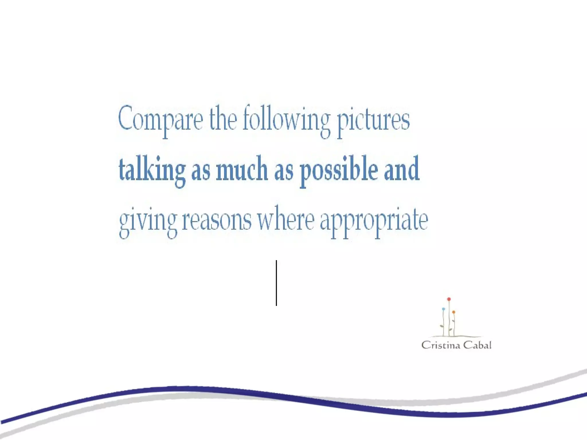 Speaking: Using Comparatives | PPT