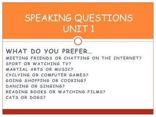 Speaking 1ºeso unit1 | PPTX