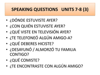Speaking 1ºESO units7-8 | PPTX