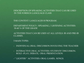 Speaking Activities in the Foreign Language Class | PPT