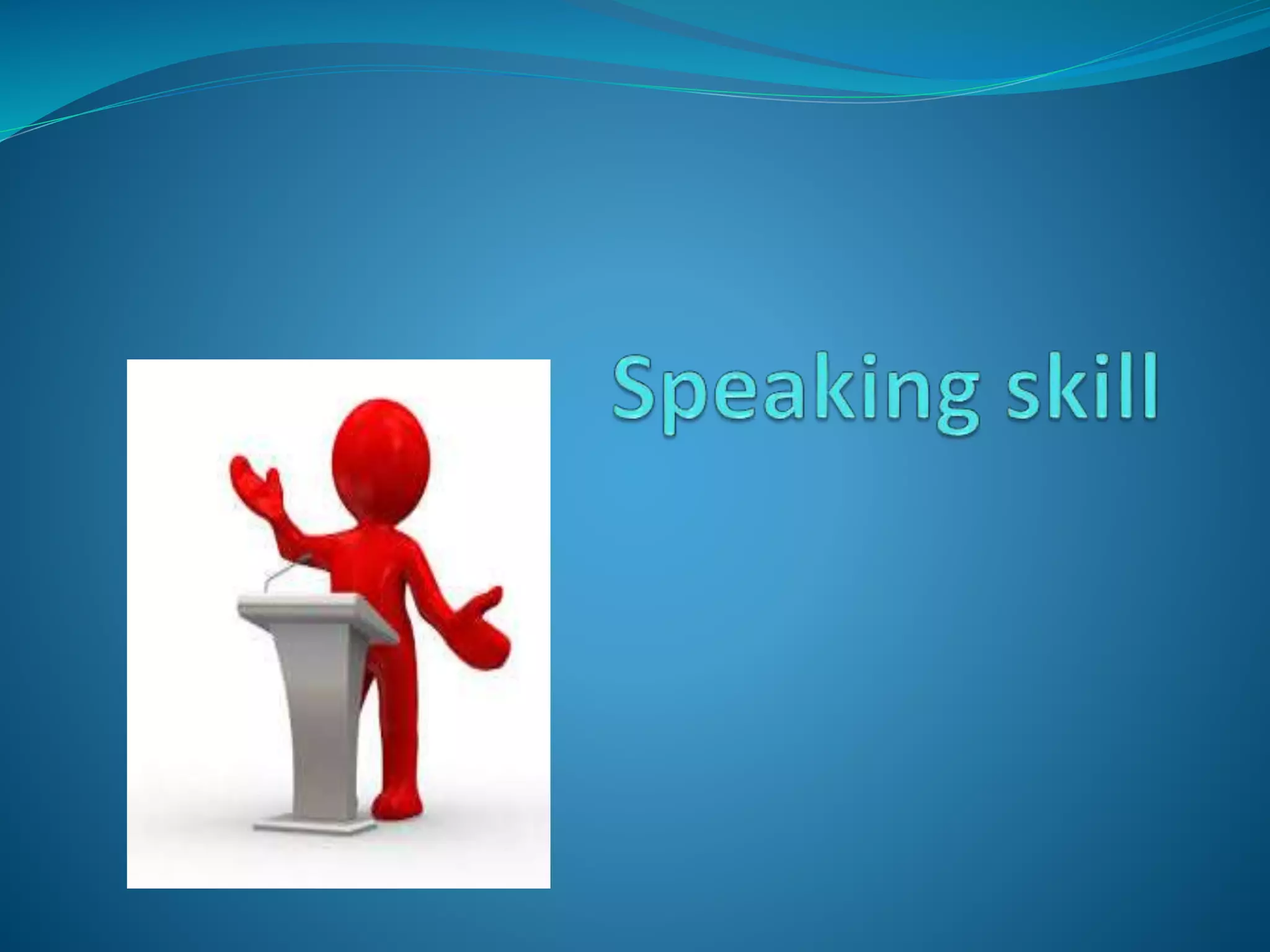 Speaking and reading skills | PPT