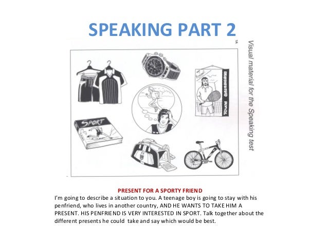 Speaking parts 2 and 3