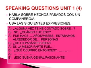 Speaking questions 4ºeso.unit1 | PPTX