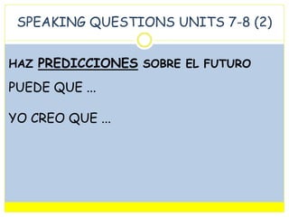 Speaking units7 8 2nd ESO | PPT