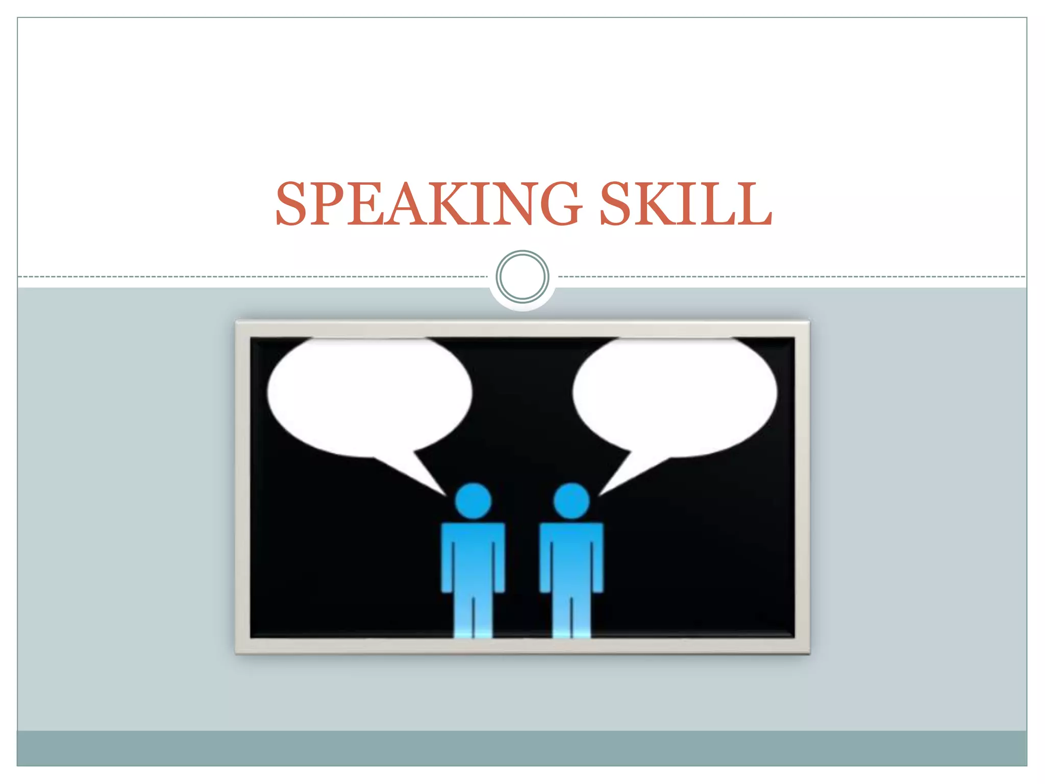 Speaking skill | PPTX