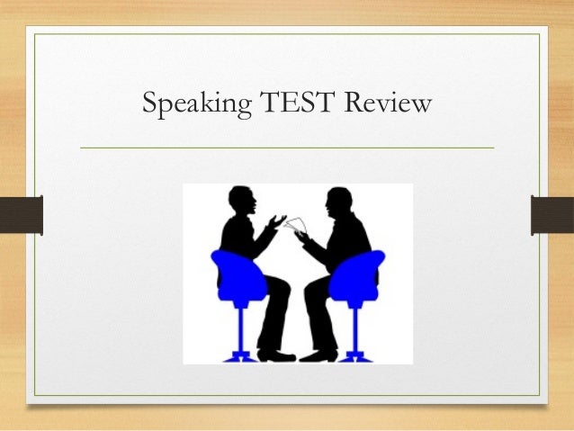 Speaking Test Review