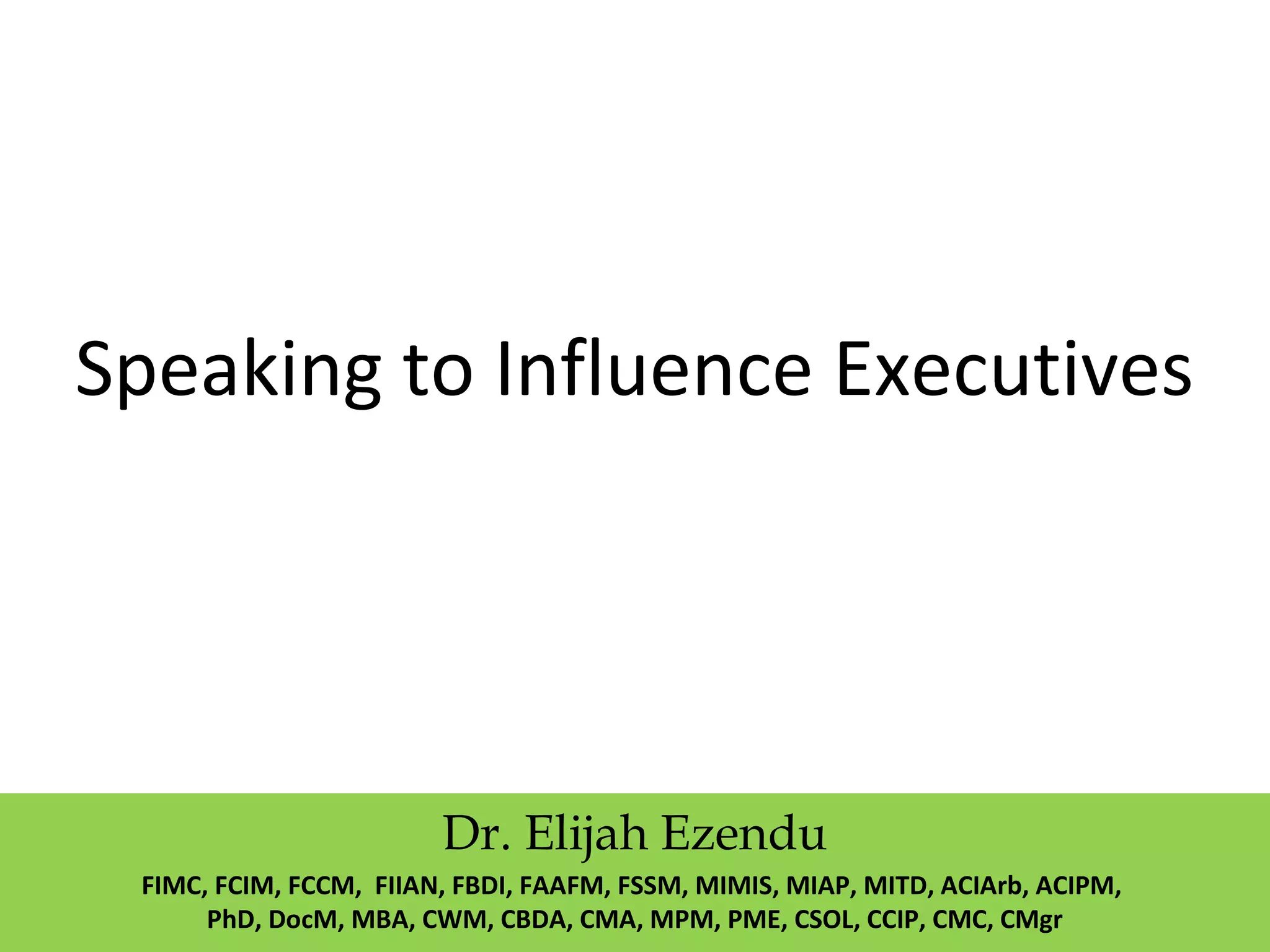 Speaking to Influence Executives | PPT